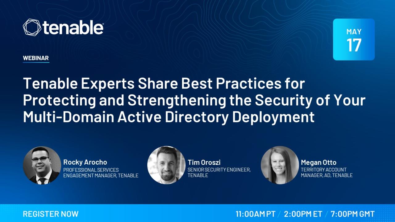 Webinar: Tenable Experts Share Implementation Strategies for Protecting ...
